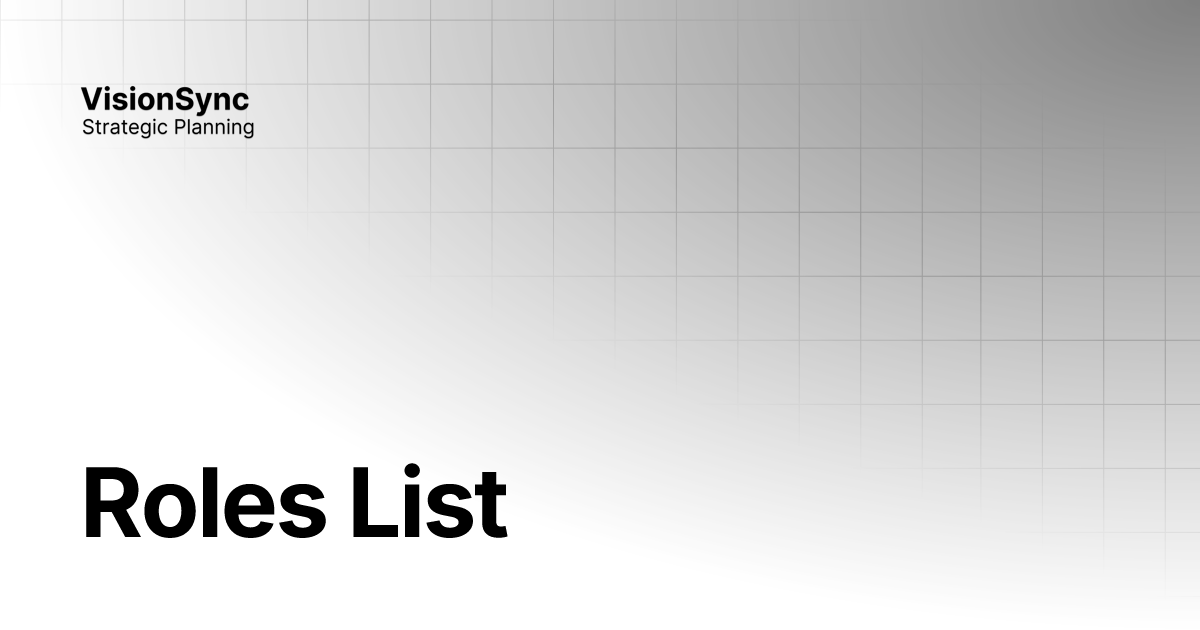 Roles List | VisionSync - Strategic Planning